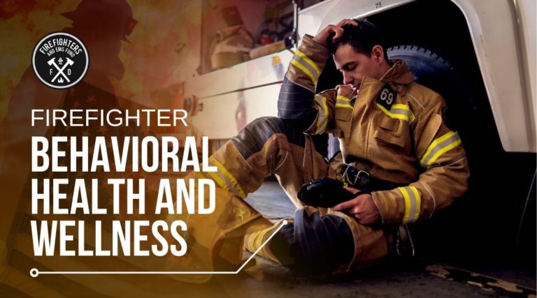 Firefighter Behavioral Health and Wellness - Firefighters and EMS Fund