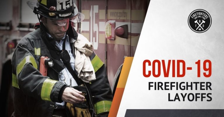 COVID-19 Firefighter Layoffs - Firefighters and EMS Fund